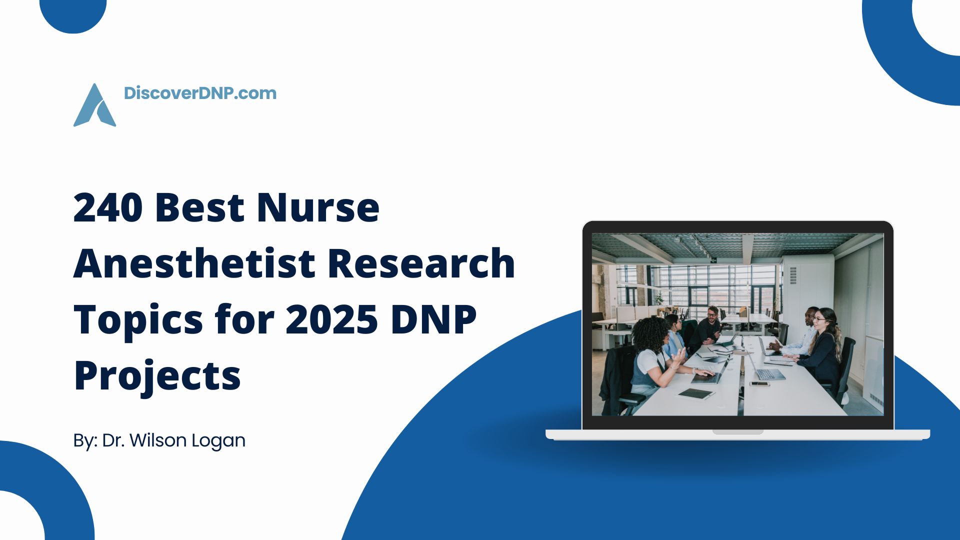 240 Best Nurse Anesthetist Research Topics 2025 DNP Projects